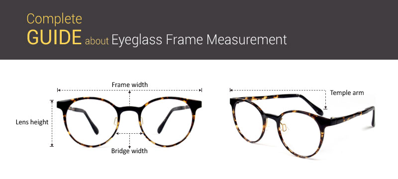 Complete Guide About Eyeglass Frame Measurement Framesbuy Usa
